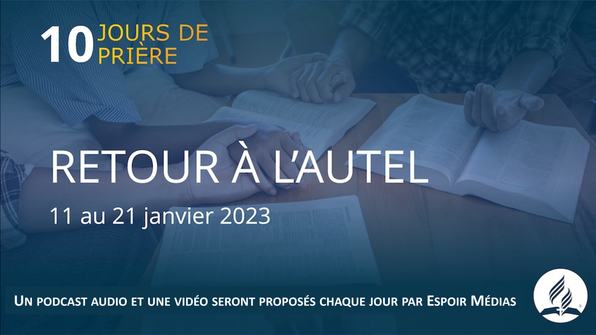 10 jours de prière 2023 – Église Adventiste de la Chaux-de-Fonds